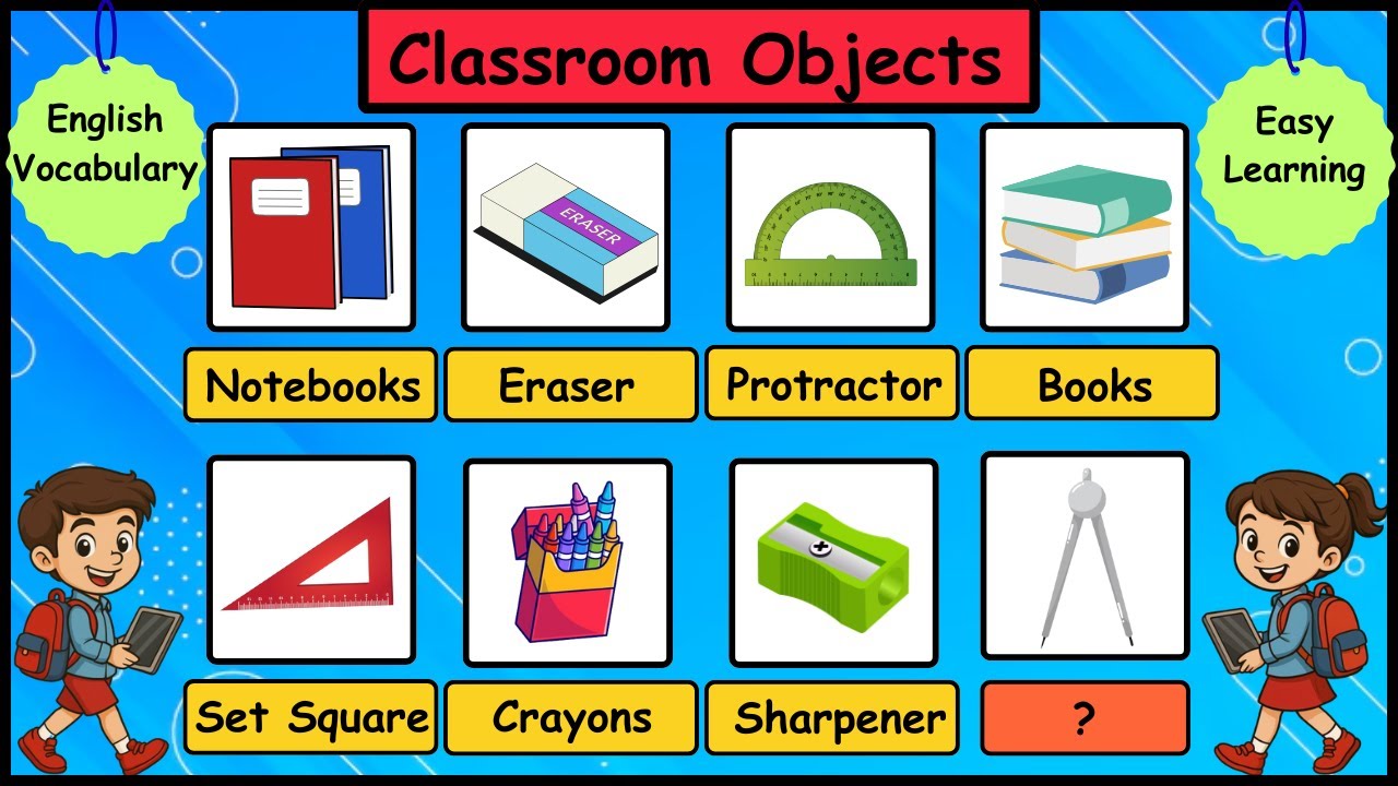 Classroom Objects for Kids | Learn School Items Names with Pictures