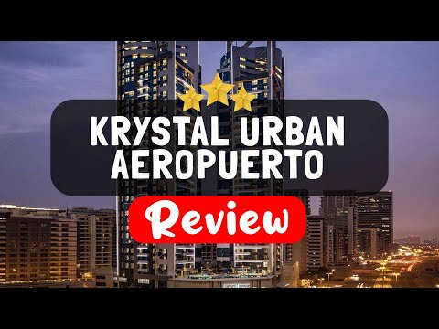 KRYSTAL URBAN AEROPUERTO CIUDAD DE MEXICO, Mexico City Review - Is This Hotel Worth It?