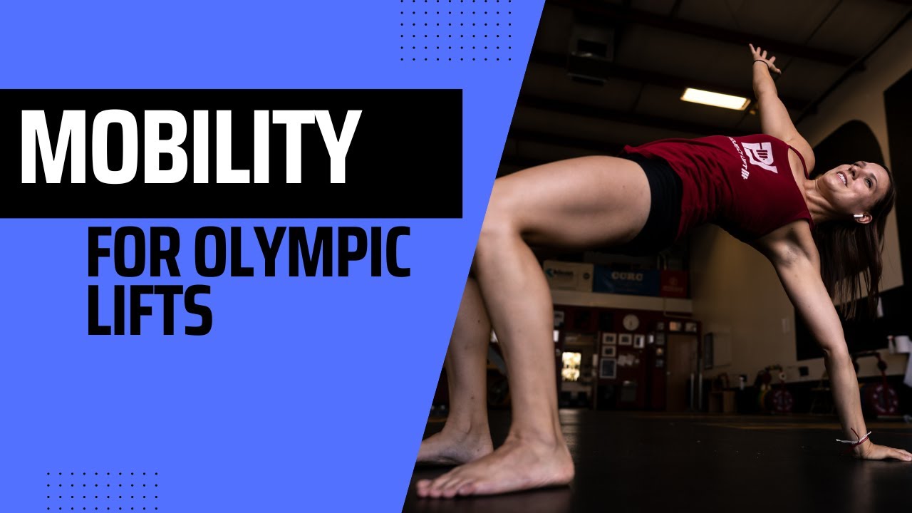 Mobility Programming for Olympic Weightlifting