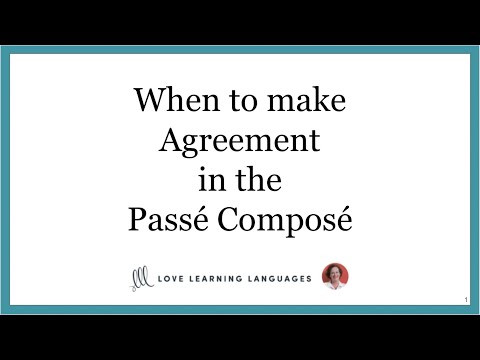 When to Make Agreement in the Passé Composé - Love Learning Languages