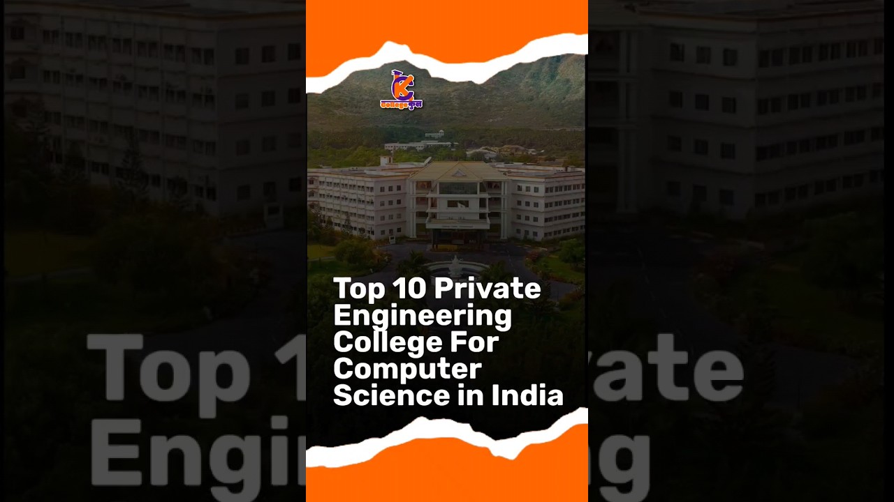 Top 10 Engineering Colleges For Computer Science In India