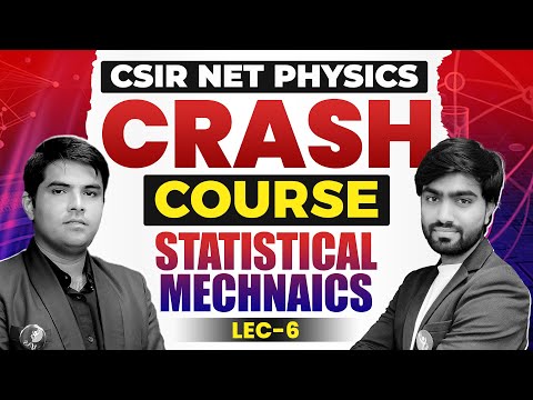 𝐂𝐑𝐀𝐒𝐇 𝐂𝐎𝐔𝐑𝐒𝐄 | 𝐒𝐓𝐀𝐓𝐈𝐒𝐓𝐈𝐂𝐀𝐋 𝐌𝐄𝐂𝐇𝐀𝐍𝐈𝐂𝐒 𝐋-𝟔 | 𝐂𝐒𝐈𝐑 𝐍𝐄𝐓 𝐏𝐇𝐘𝐒𝐈𝐂𝐒 | 𝐈𝐅𝐀𝐒