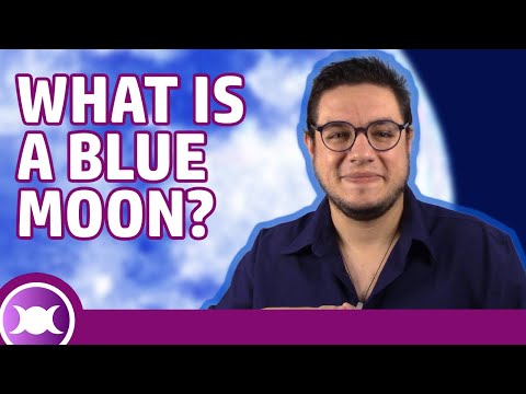 WHAT IS A BLUE MOON? - Origin, Definition and more