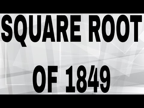 SQUARE ROOT OF 1849