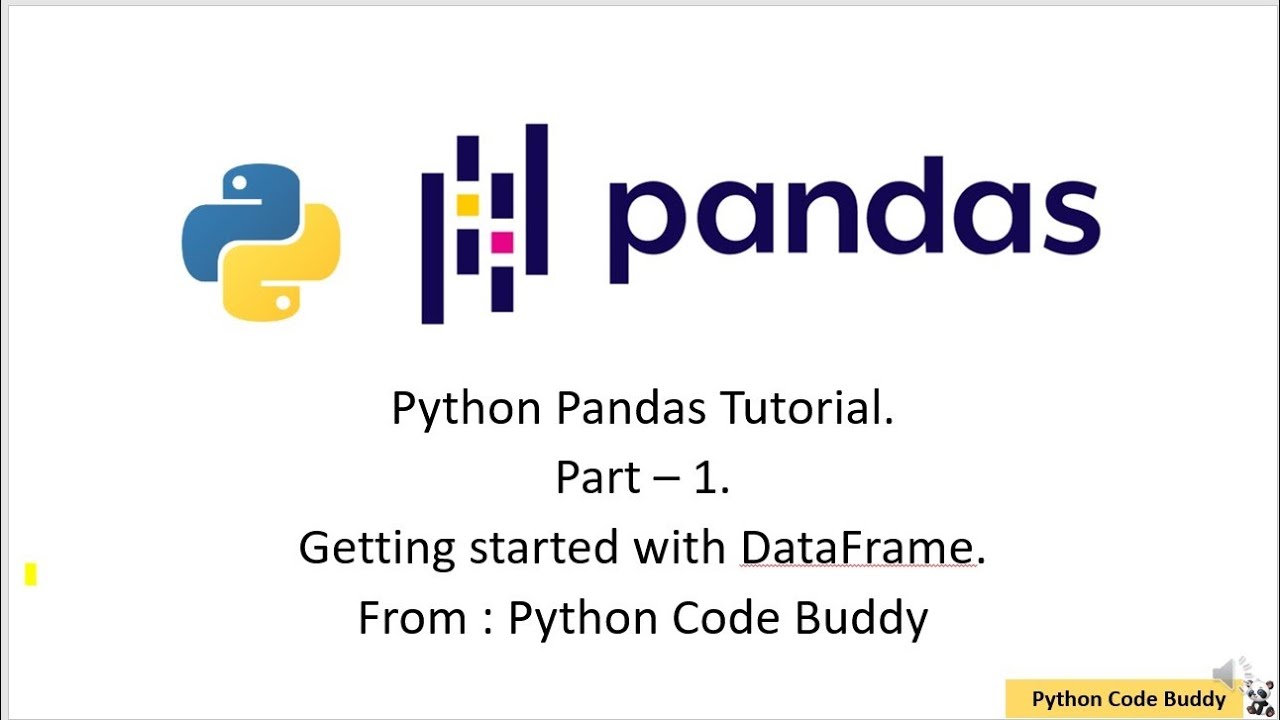 Python Pandas Tutorial, Data analysis with Python, Pandas Dataframe basics, Google Colab