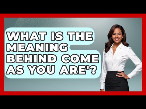 What Is The Meaning Behind Come As You Are'? - Rock and Roll Wizards