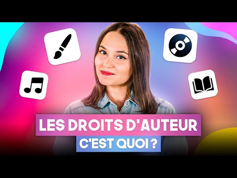 Les droits d'auteur : c'est quoi et comment ça fonctionne ??