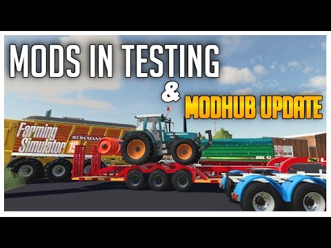 Mods in Testing and ModHub Update for Farming Simulator 19