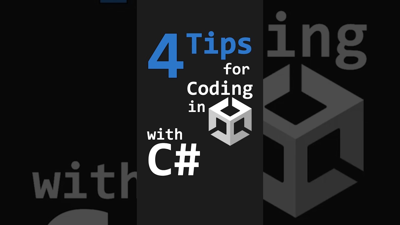 4 Unity C# Coding Tips!