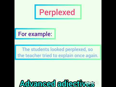 What does 'perplexed' mean?