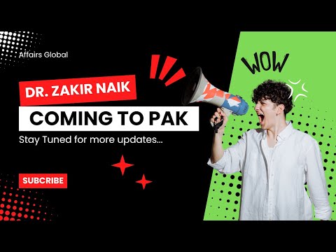 Dr. Zakir Naik's Exciting Pakistan Tour! 2024