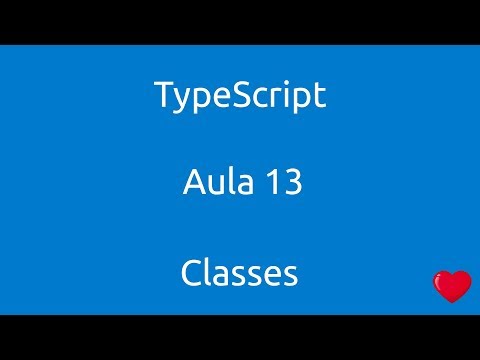 Learn Aula 13 Curso de Typescript Classes - Mind Luster