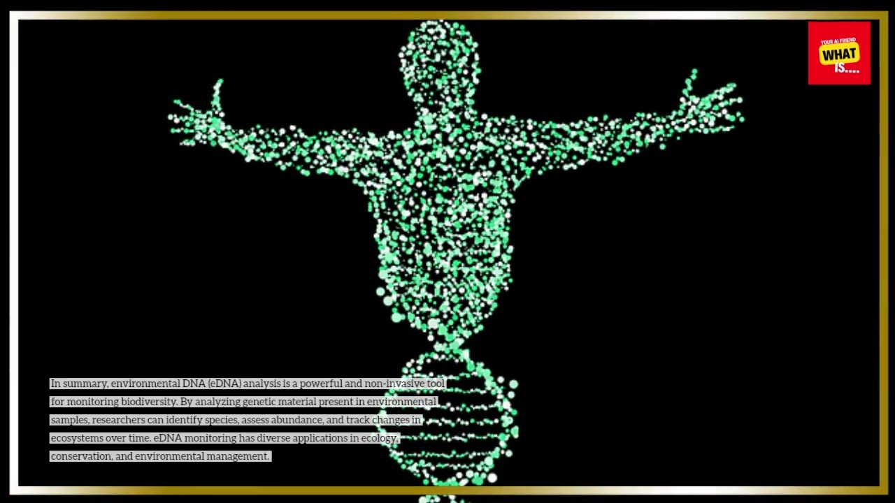 What is Environmental DNA eDNA and How Can It Monitor Biodiversity