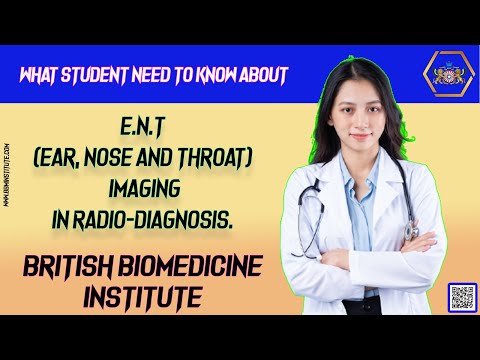 What Student Need to Know about (E.N.T) Ear, Nose And Throat Imaging In Radio Diagnosis