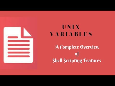 Unix Variables- A Complete Overview of Shell Scripting Features (Tutorial #6)