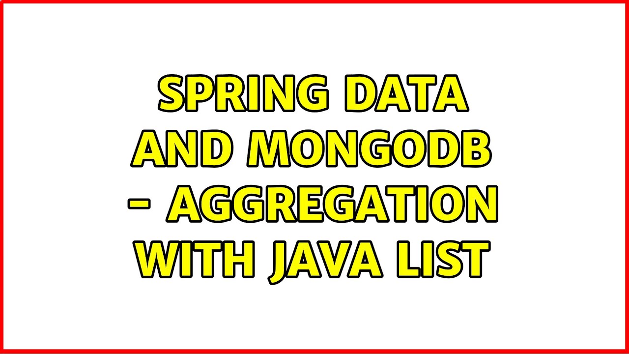 Spring data and mongoDB - aggregation with java list