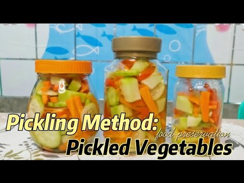 Pickling Method | Food preservation