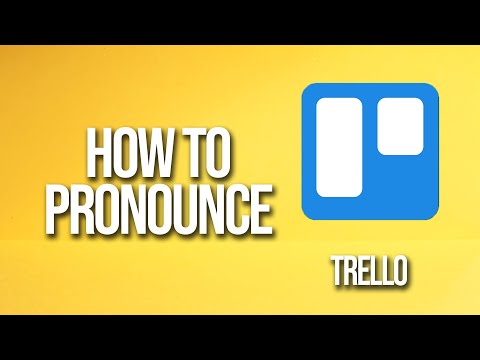How To Pronounce Trello Tutorial