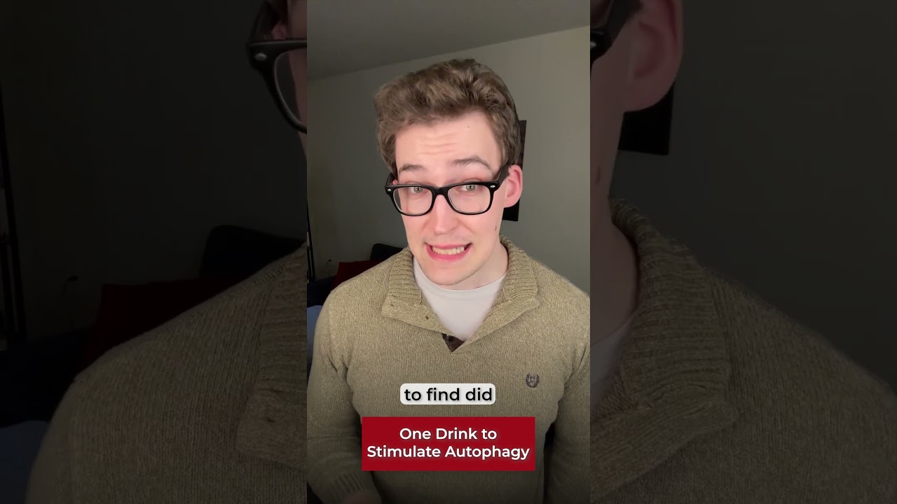 One Drink to Stimulate Autophagy