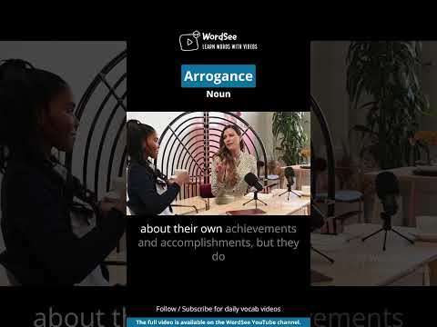 Learn the word arrogance in one minute - Improve your English vocabulary with real world examples