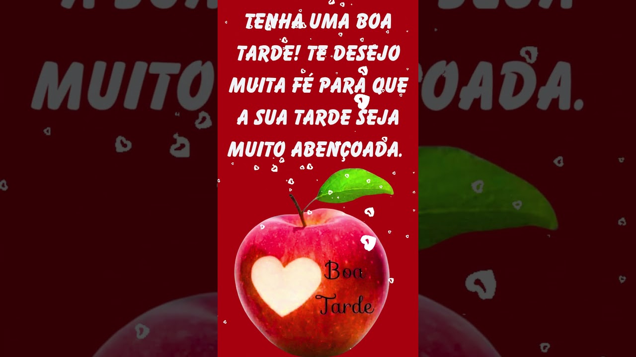 Mensagem de Boa Tarde! Lindo Vídeo! #boatarde #mensagemdeboatarde