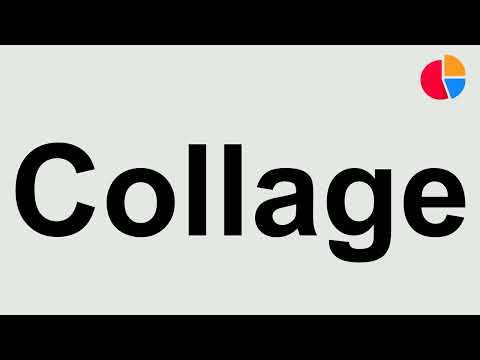 How to Pronounce: "Collage"