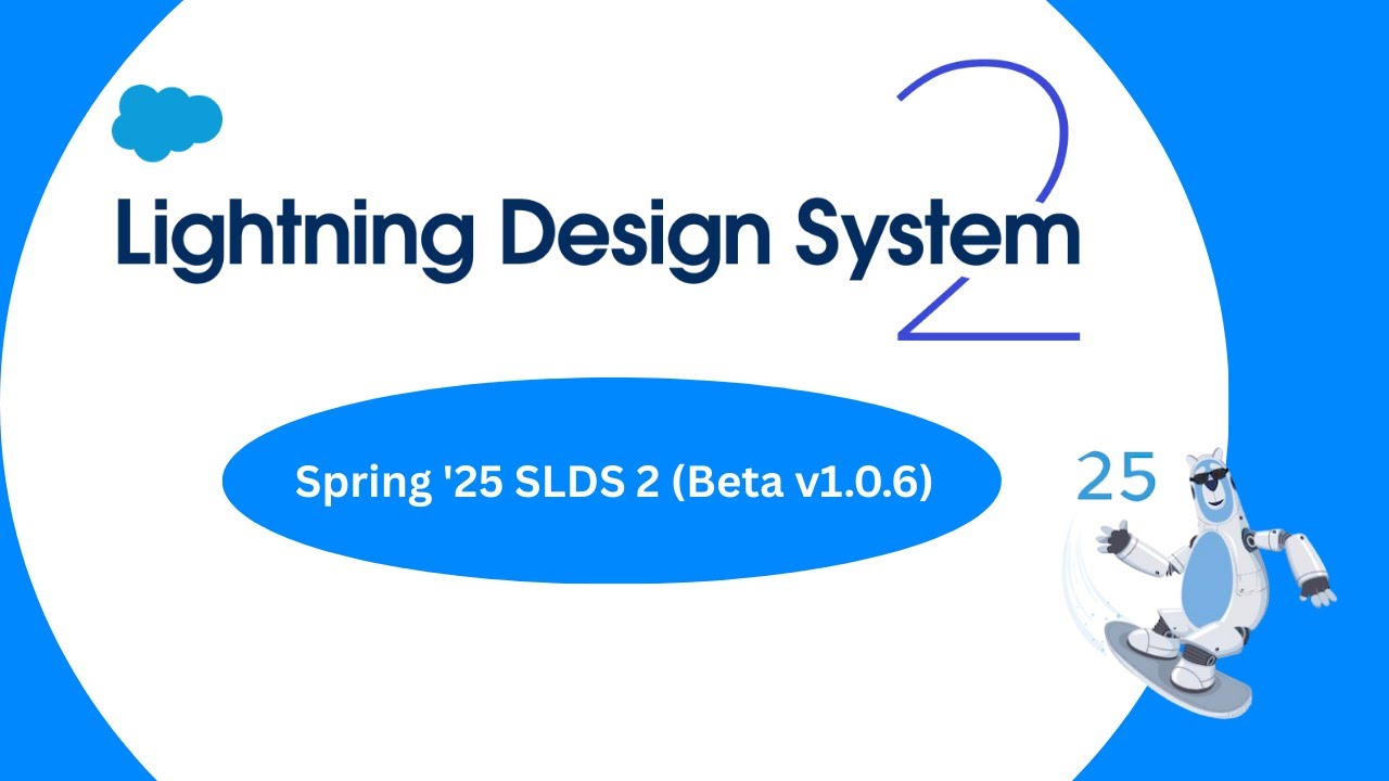 🚀Lightning Design System 2: What's New & How to Use It | @SalesforceHunt | #spring25 | #slds