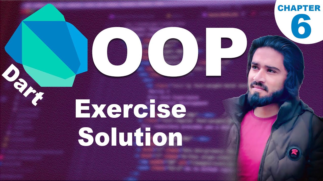 Exercise Solution Chapter 6 OOP | Object Oriented Programming Chapter 6 Exercise Solution: Learn OOP