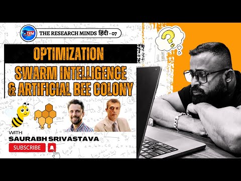 Optimization, Swarm Intelligence (SI) & Artificial Bee Colony (ABC) is here to Stay..Here's why???