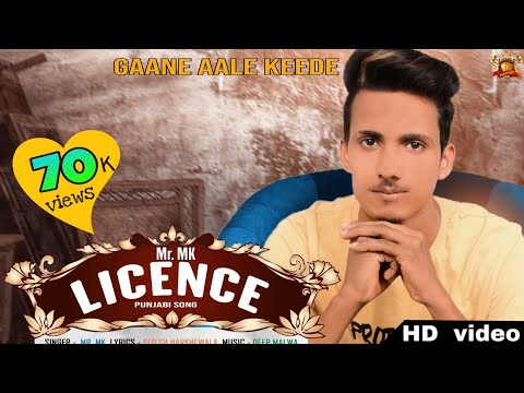 Licence (Full Video) Mr.MK || Bizesh Harkhewala || Deep Malwa || Latest Punjabi Song 2019