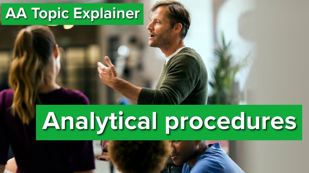 AA Topic Explainer: Analytical Procedures