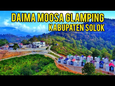 WISATA TERBARU YANG LAGI VIRAL‼️ DAIMA MOOSA GLAMPING PARK KABUPATEN SOLOK SUMATERA BARAT