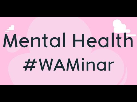 WAMinar: Mental Health and Returning to Work