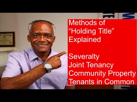 METHODS OF "HOLDING TITLE" TO REAL PROPERTY EXPLAINED! #administrator