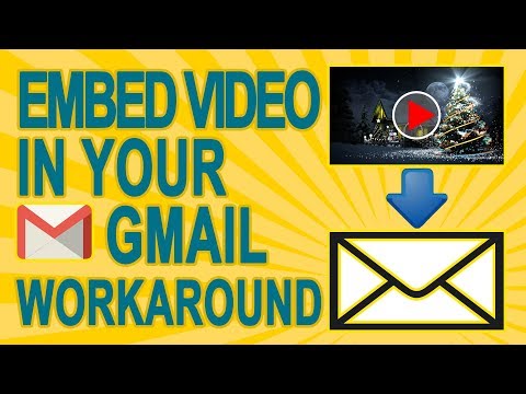 Workaround for How To Embed YouTube Video In The Body of An Email In Gmail - Gmail Tutorial