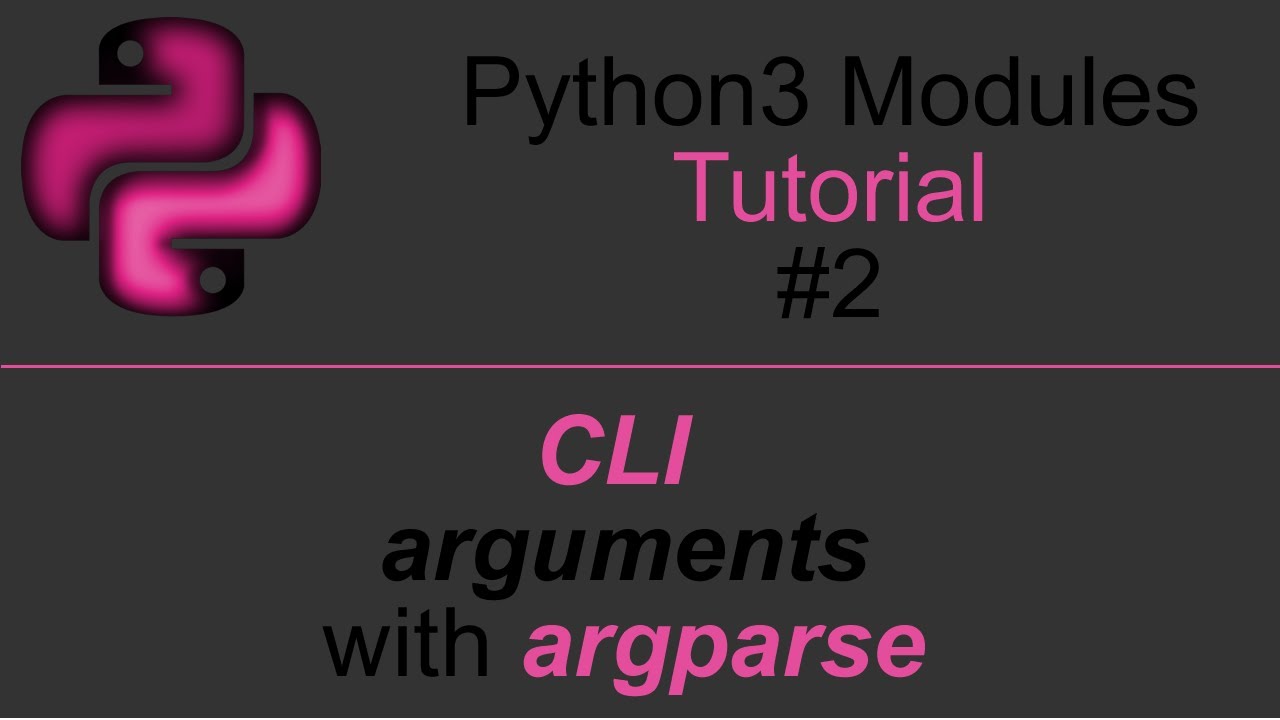 CLI arguments with argparse - Python3 modules #2