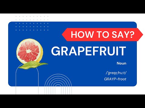 How to Pronounce Grapefruit In British & American English With Charles and Amy - Love Online English