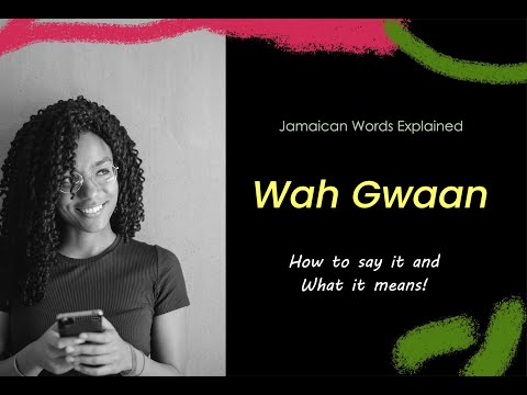 How to say what's up in Jamaican (Wah Gwaan)