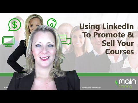 Using LinkedIn To Promote & Sell Your Online Courses