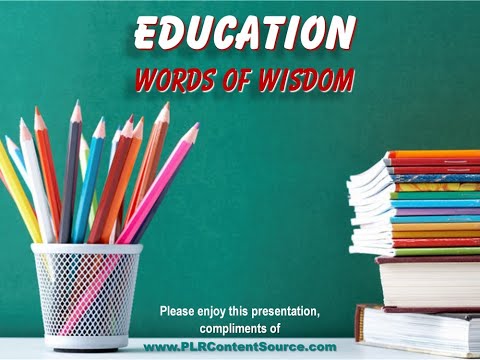 Education Words of Wisdom