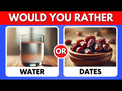 WOULD YOU RATHER RAMADAN EDITION | Ramadan Quiz | Islam Quiz