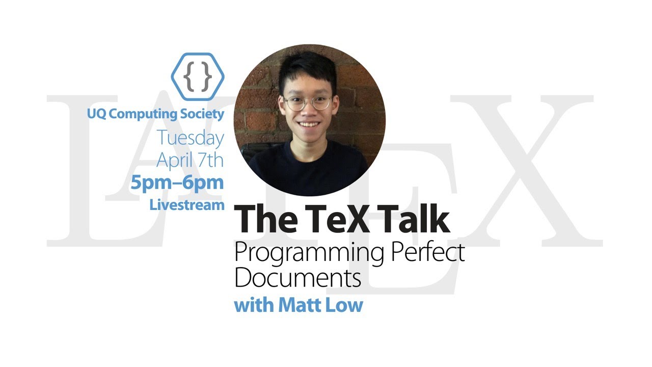 The TeX Talk: Programming Perfect Documents with Matt Low