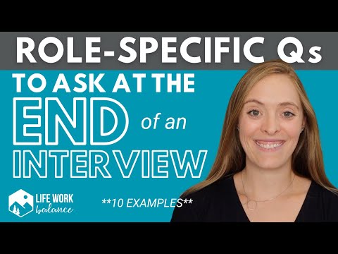 Questions to Ask at the End of an Interview: ROLE-SPECIFIC QUESTIONS with EXAMPLES!