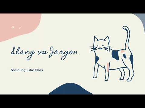 Sociolinguistic | SLANG vs JARGON