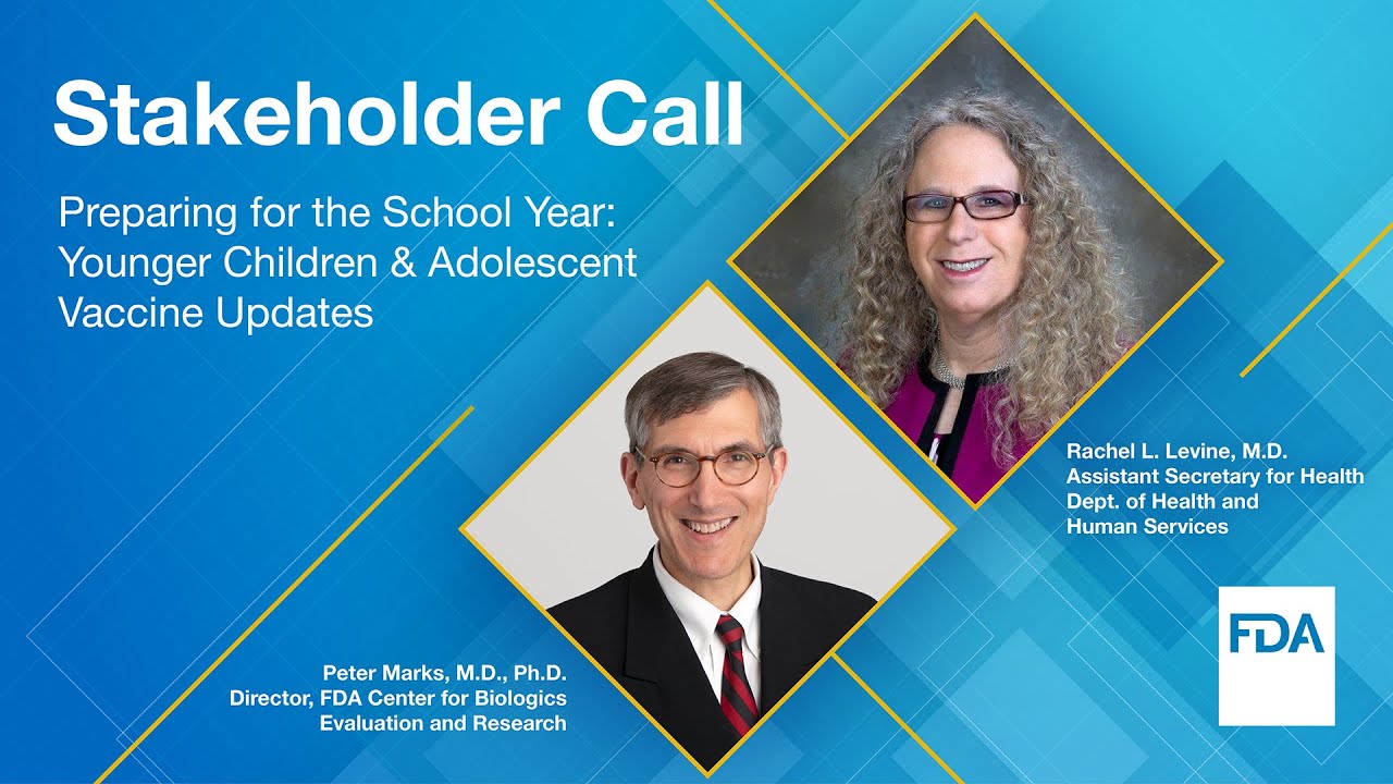 Stakeholder Call: Preparing for the School Year: Younger Children & Adolescent Vaccine Updates