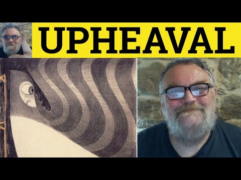 🔵 Upheaval Meaning - Upheaval Examples - Upheave Defined - GRE Vocabulary