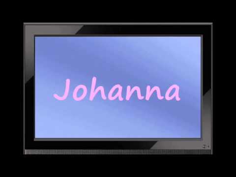 Johanna - German Girl Name