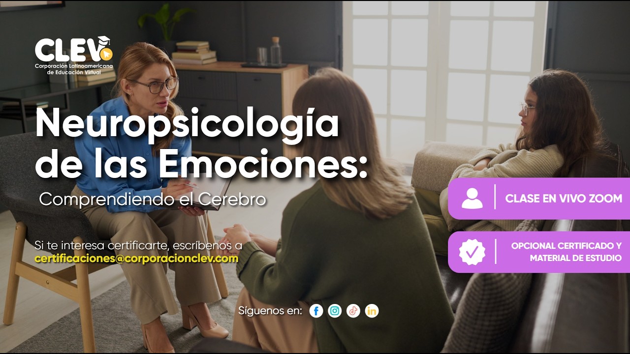 📚Clase 1: Diplomado en Neuropsicología de las Emociones: Comprender el Cerebro 3 (19/03/2026)