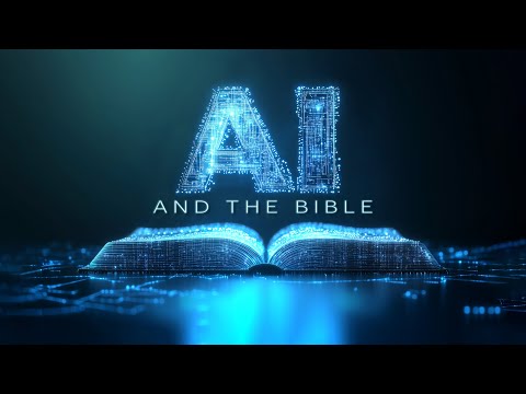 AI and the Bible
