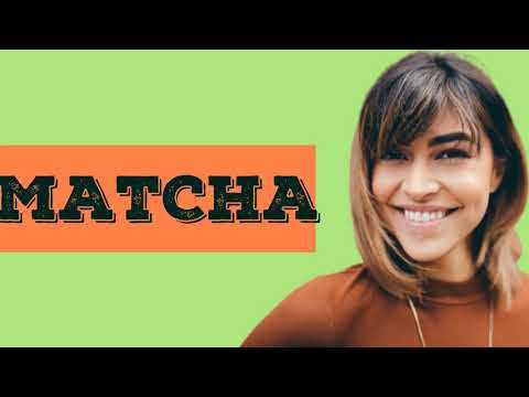 How to Pronounce Matcha in English + Matcha Meaning